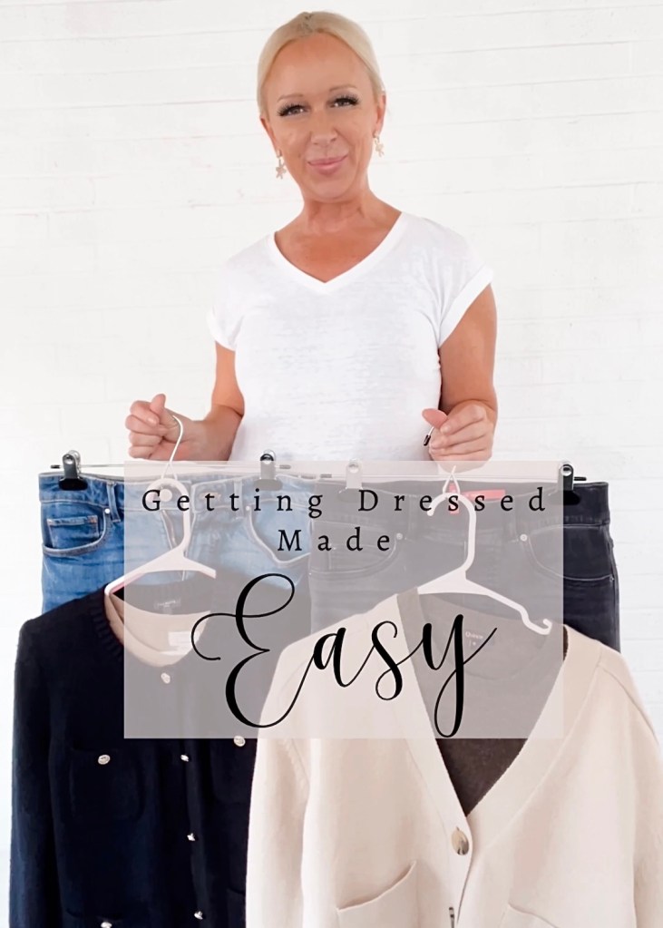 Getting Dressed Made EASY: The Power of Pre-Staging Outfits – Midlife ...